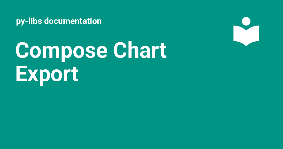 Compose Chart Export Py Libs Documentation 7183